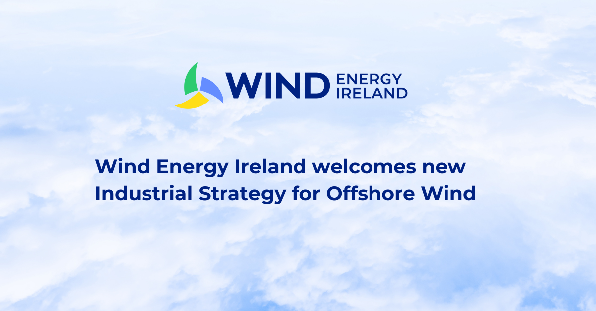 Warm welcome for Ireland's new offshore wind industrial strategy